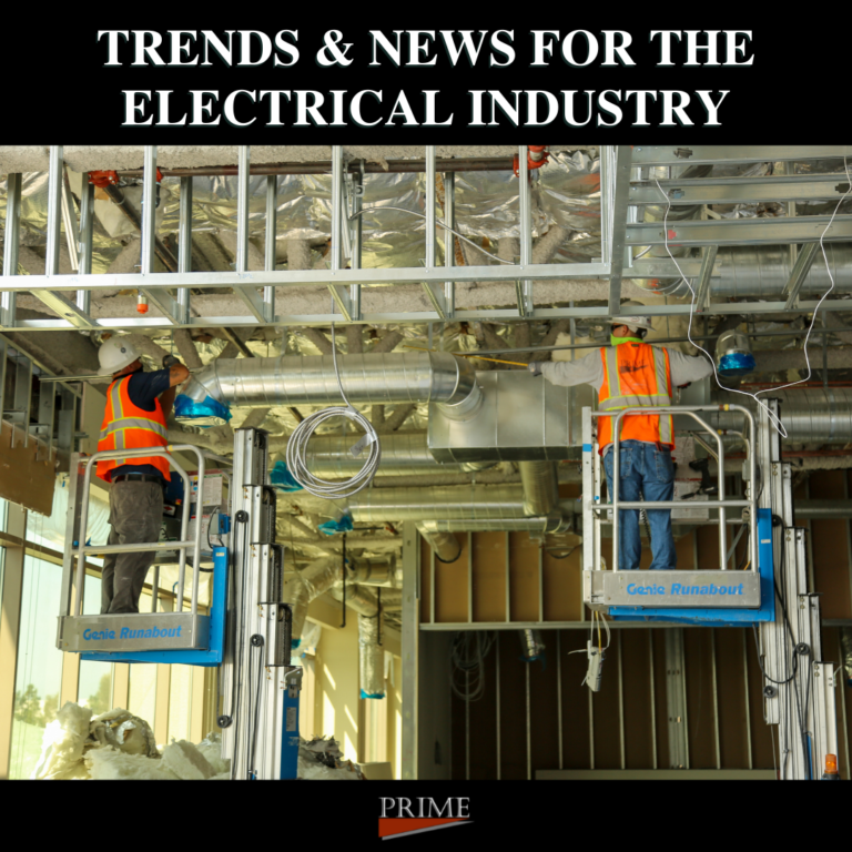 Trends and News for the Electrical Industry - Prime Electrical